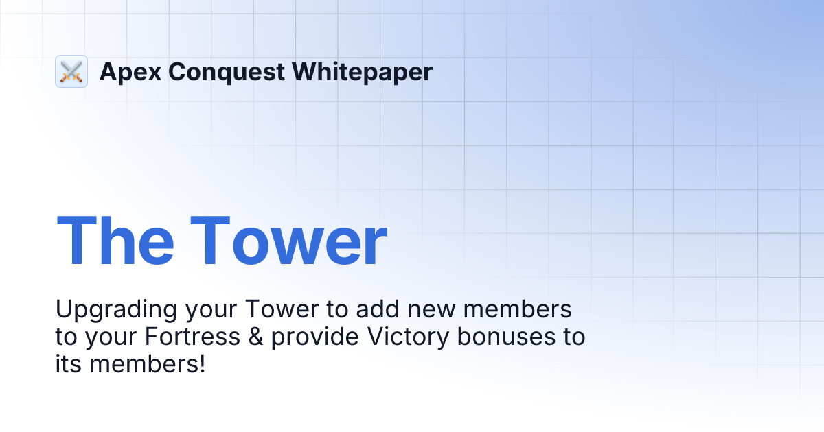 The Tower | Apex Conquest Whitepaper
